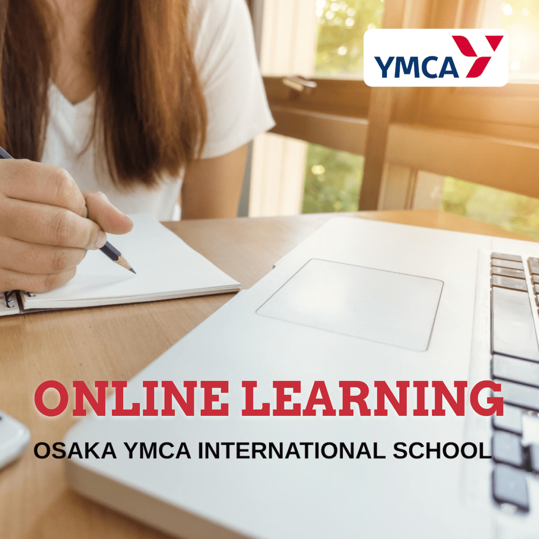 Virtual & Online Learning - Osaka YMCA International School
